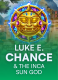Luke E. Chance and The Inca Sun God 老虎机评测: N/A Vol
